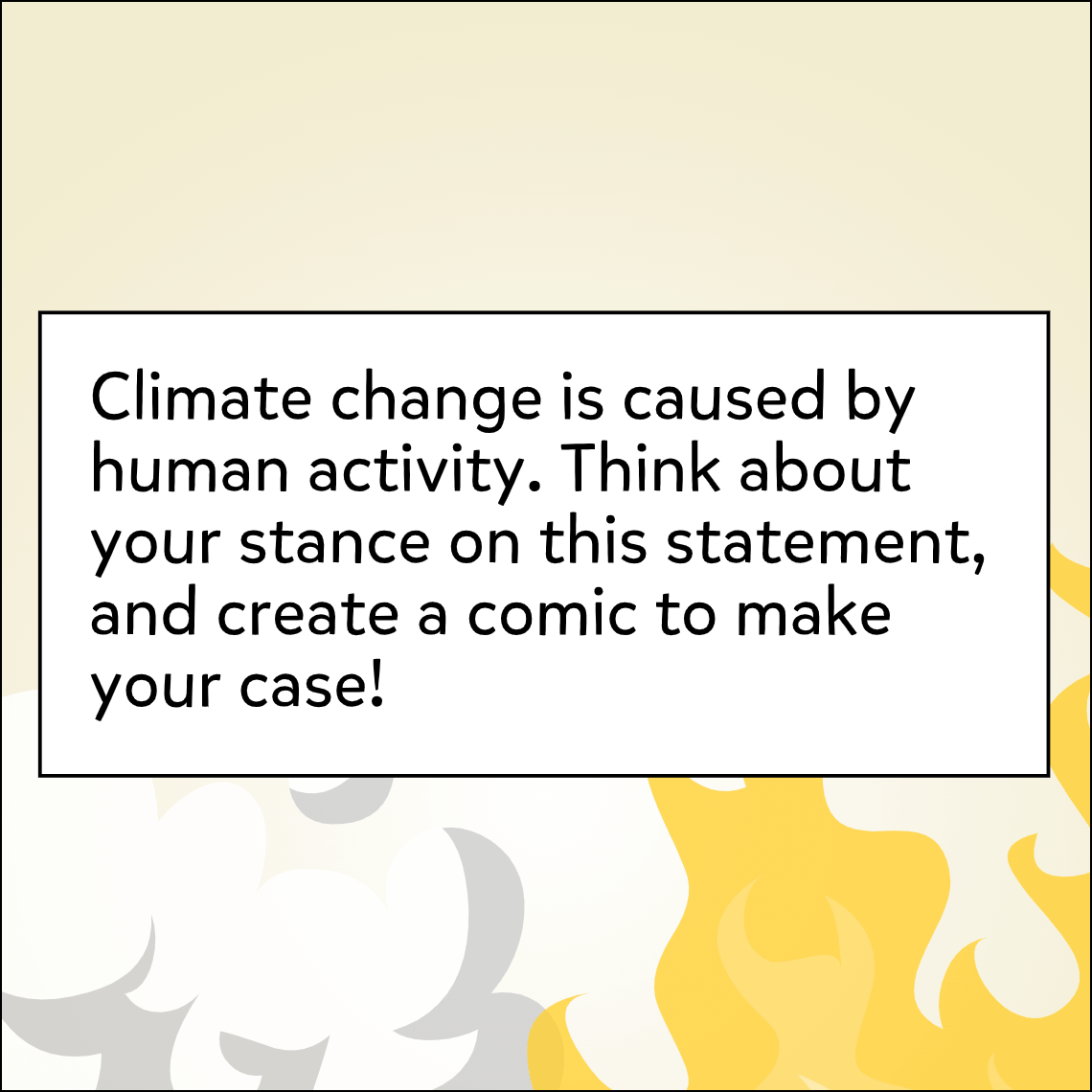 Climate Change Is Caused by Human Activity